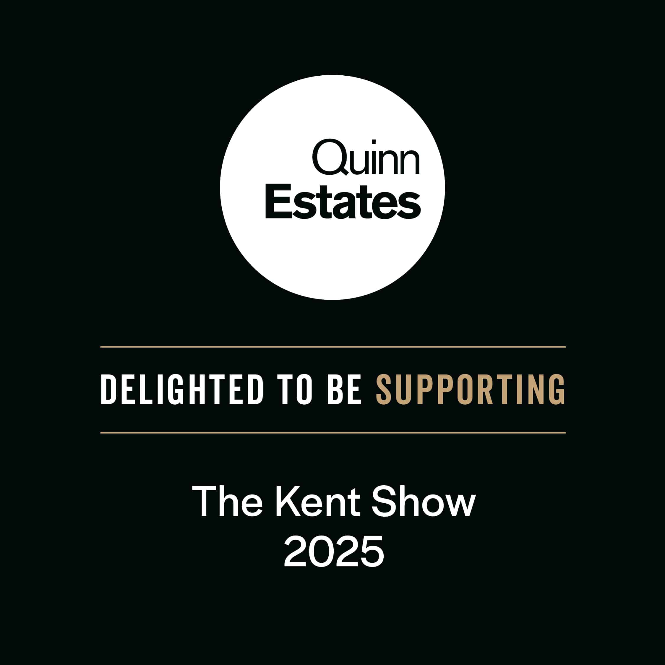 Quinn Estates are Delighted to be again Supporting the Kent Show in ...